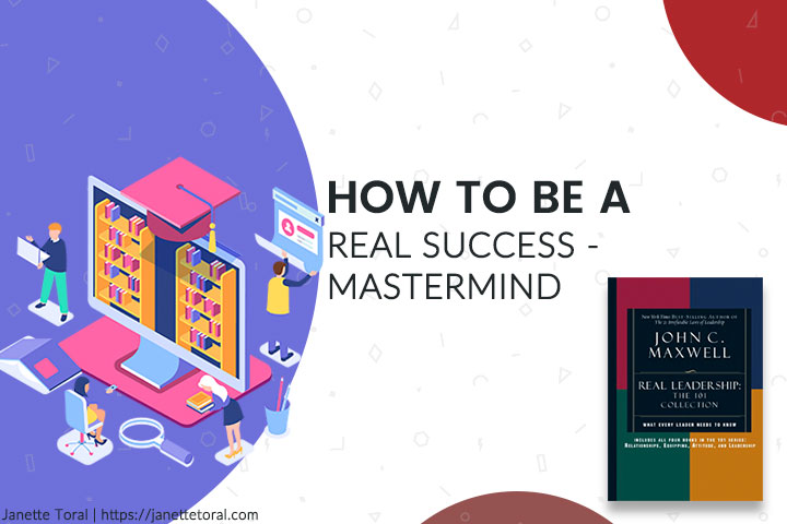 How to be a REAL Success (Mastermind) - Janette Toral - E-Commerce ...